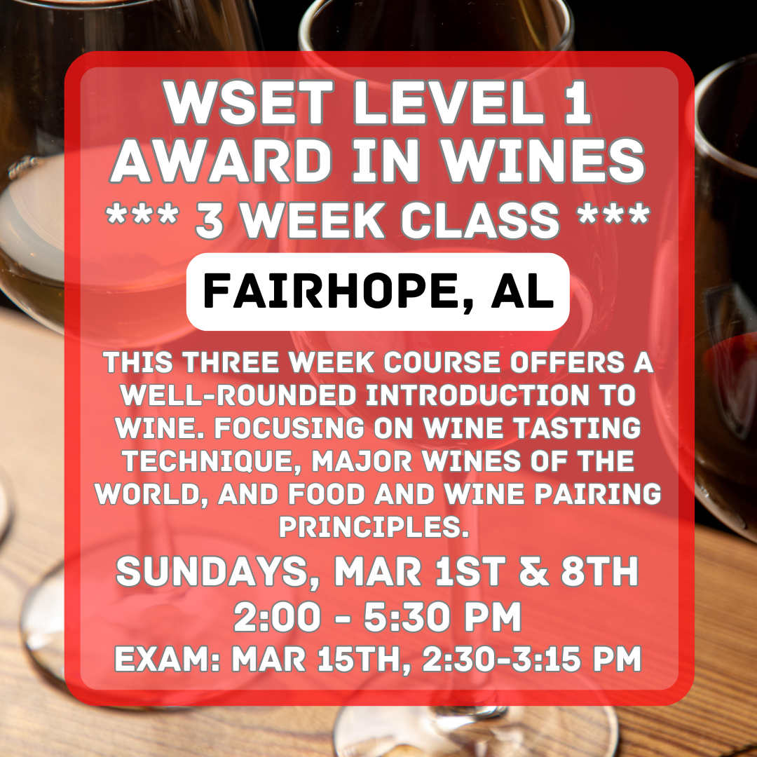 Level 1 Award in Wine **Three Week Class** Fairhope | Wine Educate