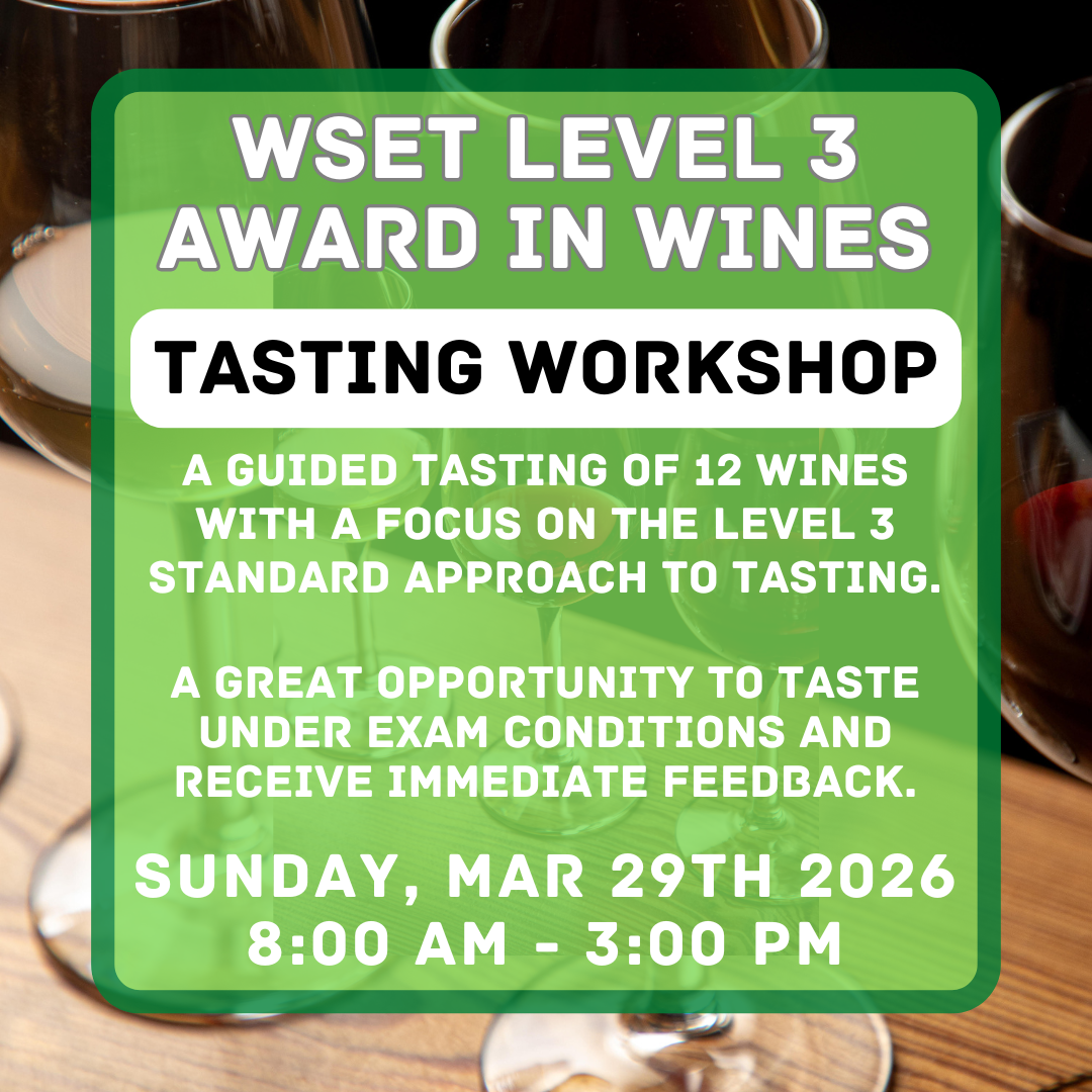 Level 3 Award in Wines Tasting Workshop **Spring 2026** | Wine Educate