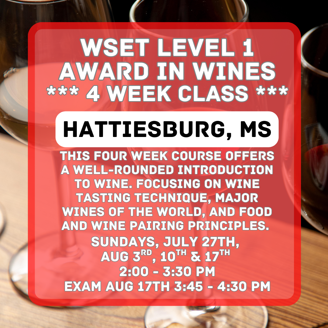 WSET Level 1 Award in Wine **Four Week Class** - Hattiesburg, MS | Wine Educate
